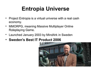 Entropia Universe | PPT