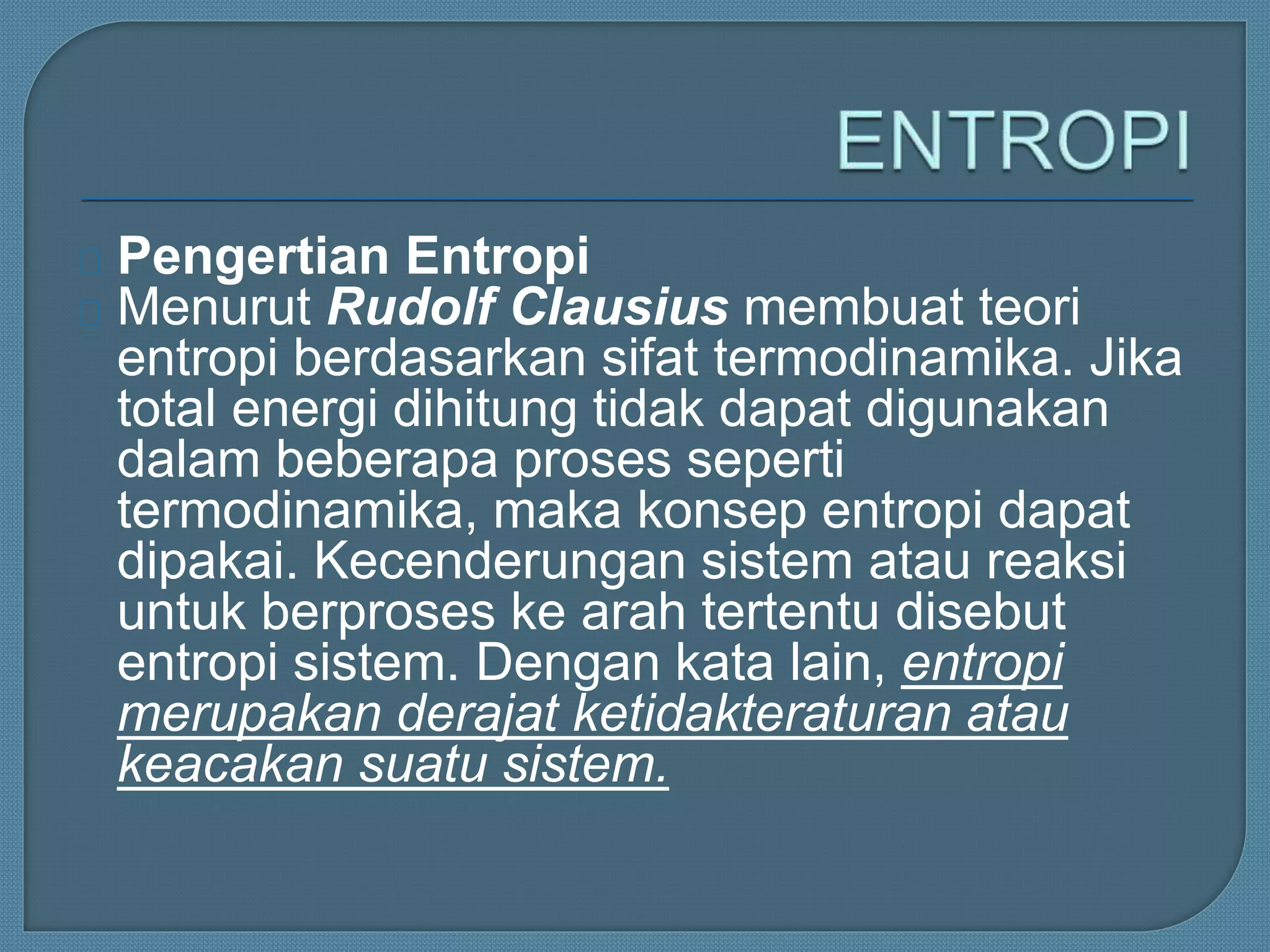 Entropi dan hukum termodinamika sujono | PPT