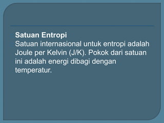 Entropi dan hukum termodinamika sujono | PPT