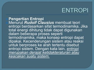 Entropi dan hukum termodinamika | PPTX