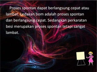 Entropi dan Kespontanan | PPTX