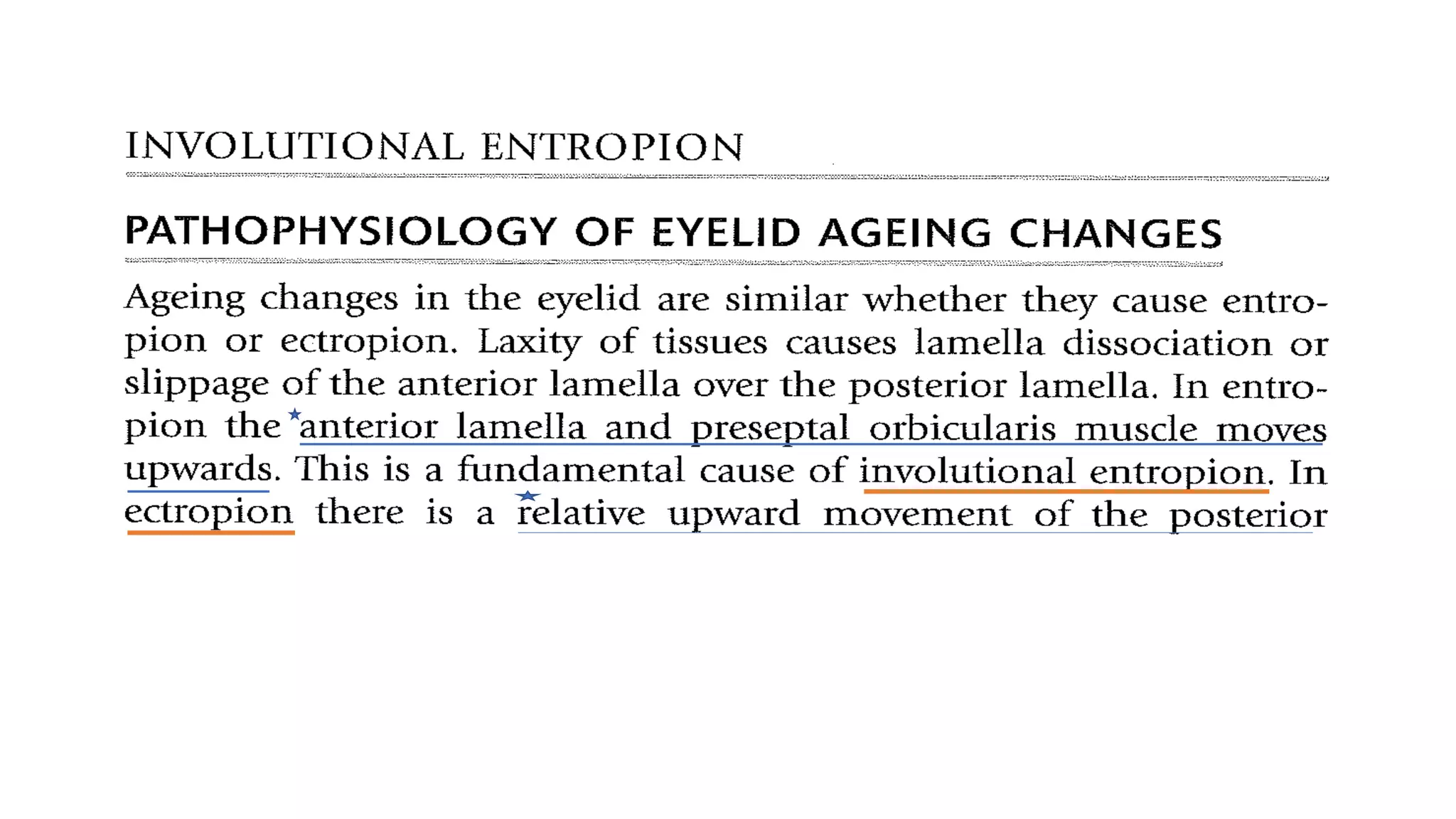 Involutional Entropion-mechanism, evaluation and management (lower lid ...