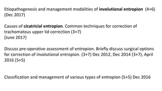 Involutional Entropion-mechanism, evaluation and management (lower lid ...