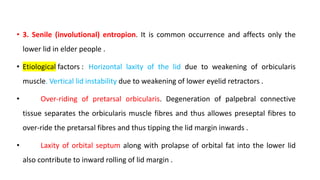 Entropion o.a claa 2nd year | PPTX