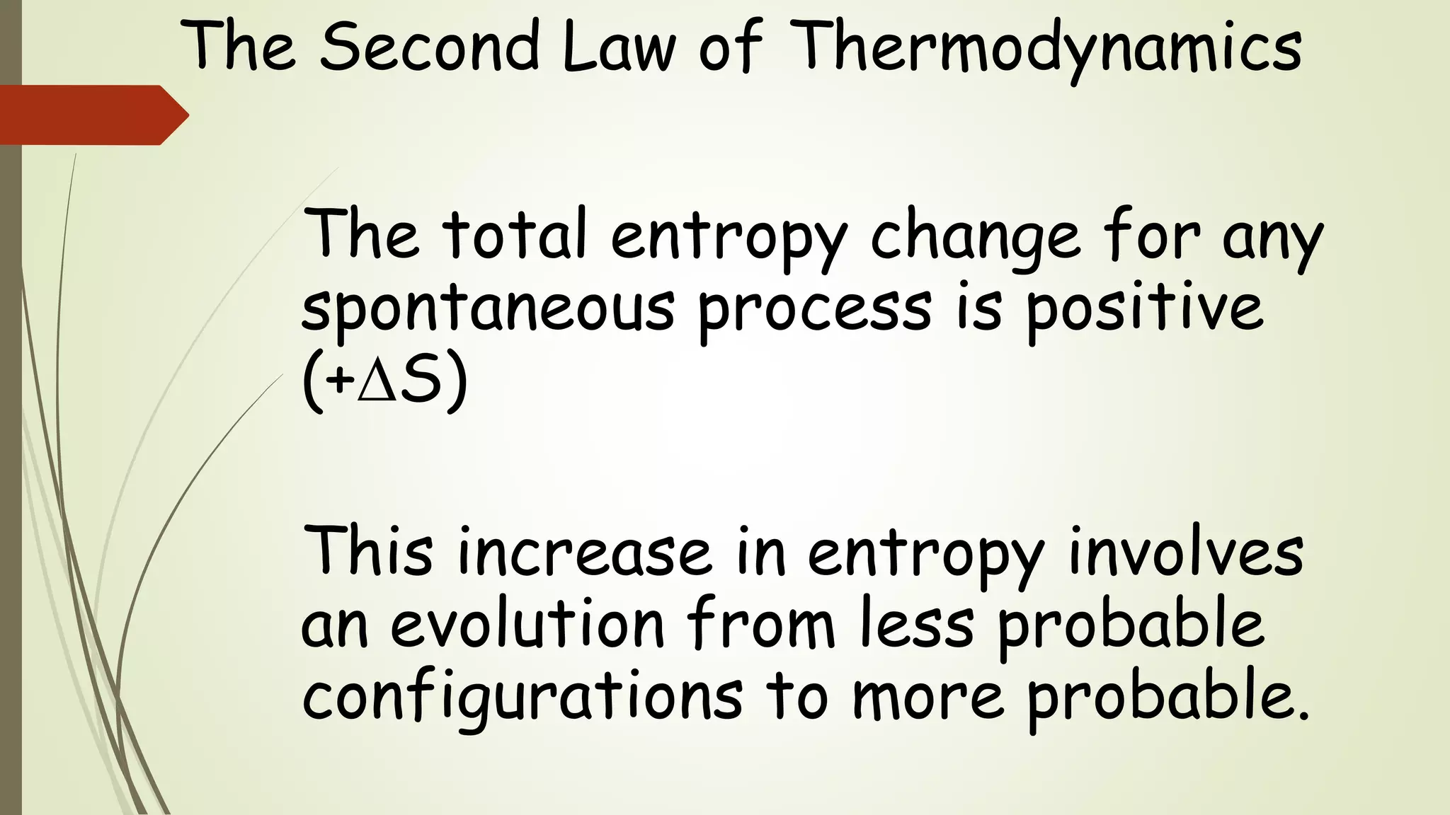Chem 2 - The Second Law of Termodynamics: Entropy Microstates and the ...