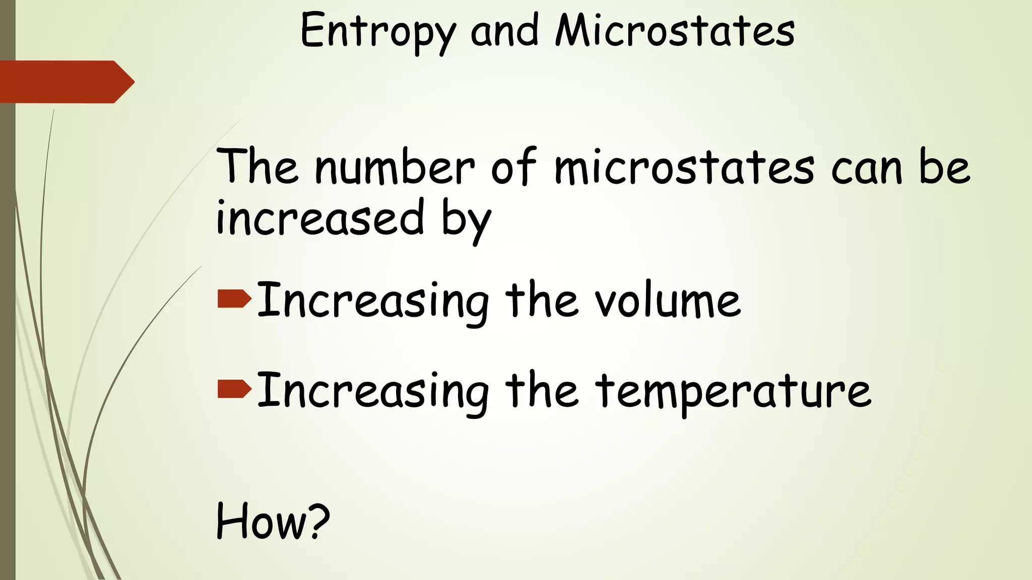 Chem 2 - The Second Law of Termodynamics: Entropy Microstates and the ...