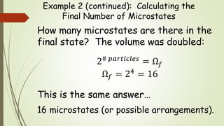 Chem 2 - The Second Law of Termodynamics: Entropy Microstates and the ...