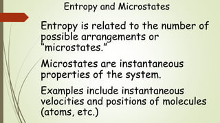 Chem 2 - The Second Law of Termodynamics: Entropy Microstates and the ...