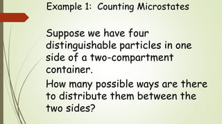 Chem 2 - The Second Law of Termodynamics: Entropy Microstates and the ...