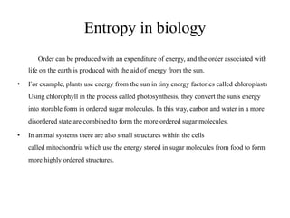 Entropy in physics, biology and in thermodynamics | PPTX