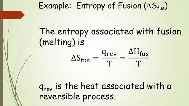 Chem 2 - The Second Law of Thermodynamics: Entropy and Heat IV