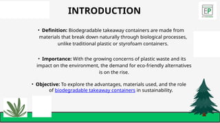 BIODEGRADABLE CONTAINERS: THE FUTURE OF SUSTAINABLE PACKAGING | PPT