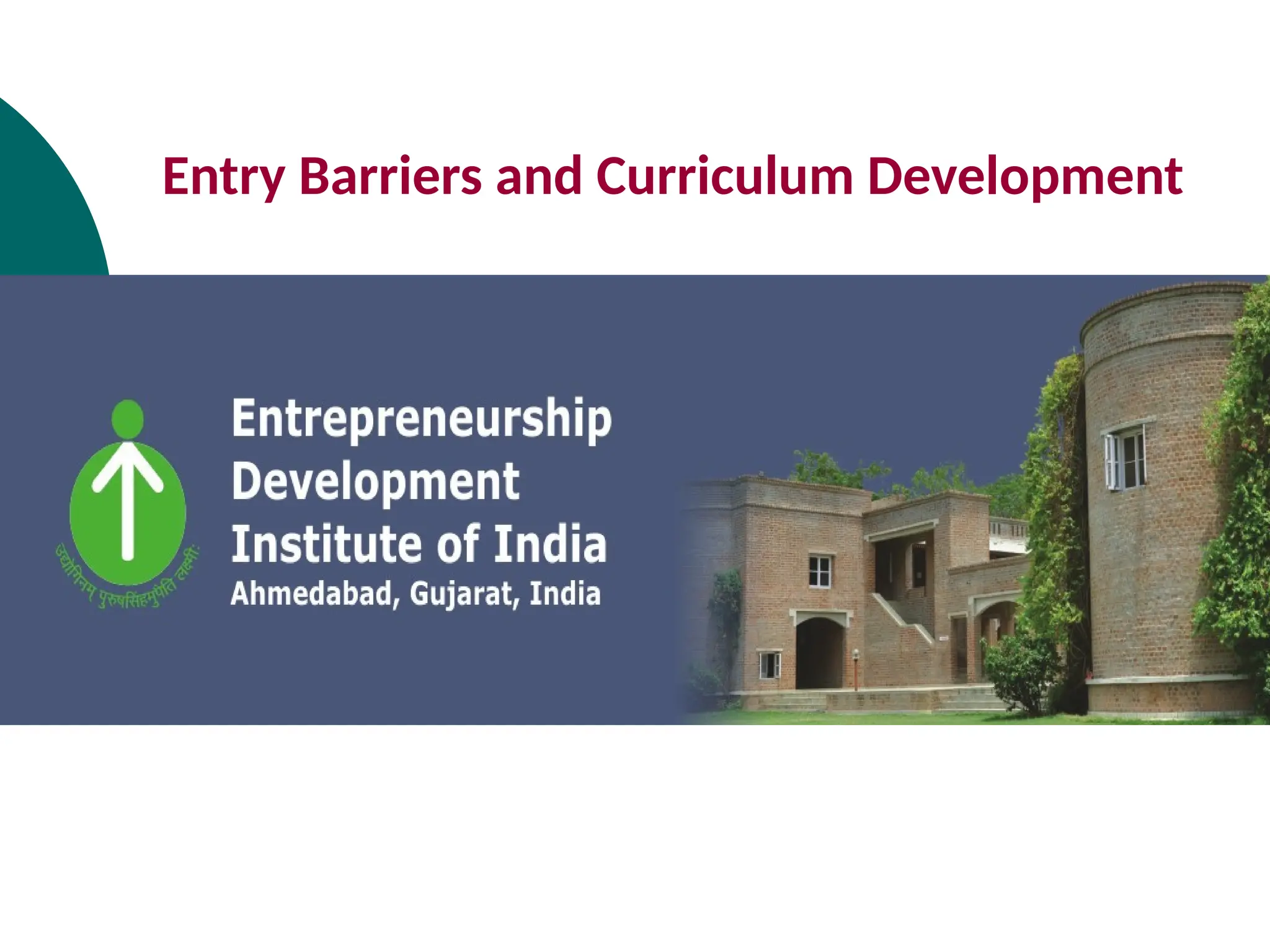 Entry Barriers and Curriculum Development.pptx