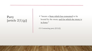 Entry into force- ppt treties fot public intllaw | PPT