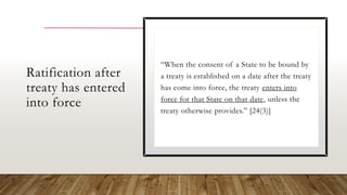 Entry into force- ppt treties fot public intllaw | PPT