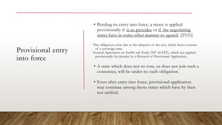 Entry into force- ppt treties fot public intllaw | PPTX