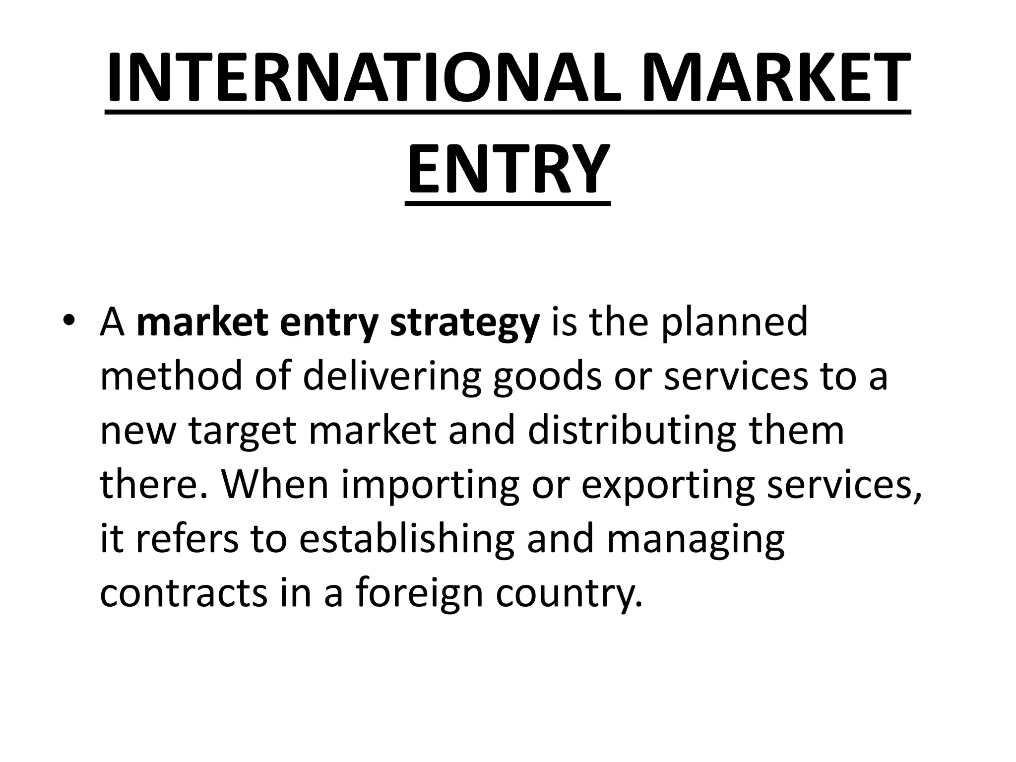 Entry strategies in international marketing | PPTX