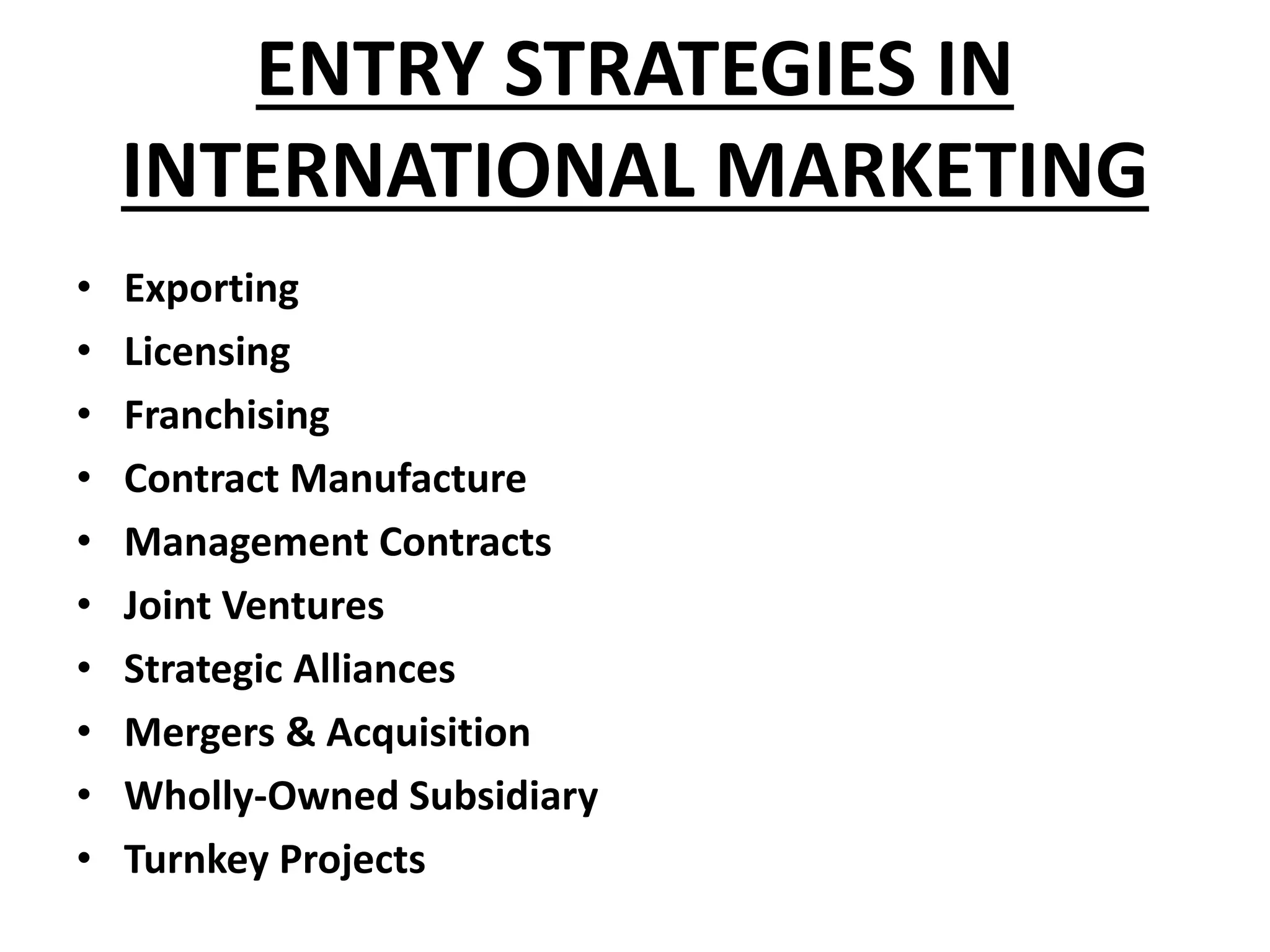 Entry strategies in international marketing | PPTX