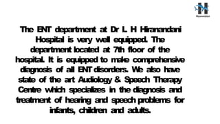 ent specialists in powai.pptx Hiranandani | PPTX