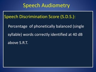 Speech Audiometry Short Presentation ENT | PPTX