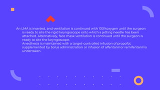 anaesthesia consideration for Ent surgery | PDF