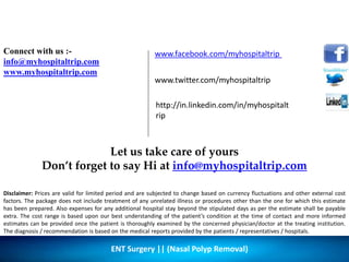 Ent surgery (nasal polyp) | PPTX