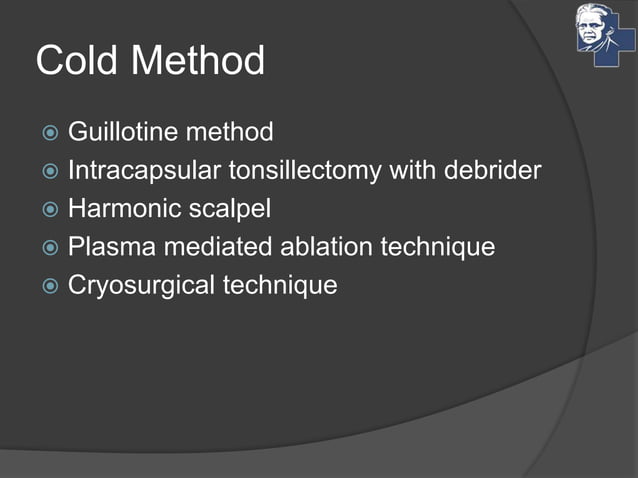Management of Tonsillitis - Steps of tonsillectomy | PPTX