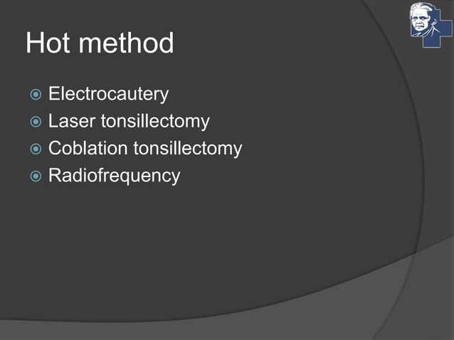 Management of Tonsillitis - Steps of tonsillectomy | PPTX