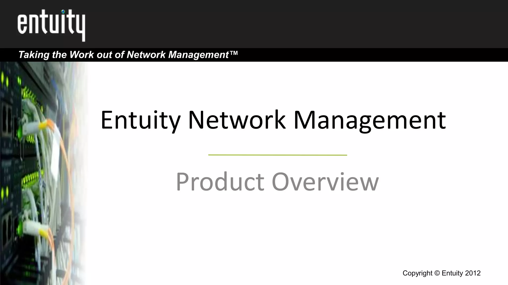Entuity Network Management Product Overview | PPTX