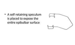 Enucleation : Surgical procedure (Oculoplasty) | PPTX