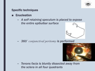Enucleation and evisceration | PPTX
