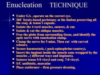 Enucleation & Evisceration - indication - procedure and complications ...