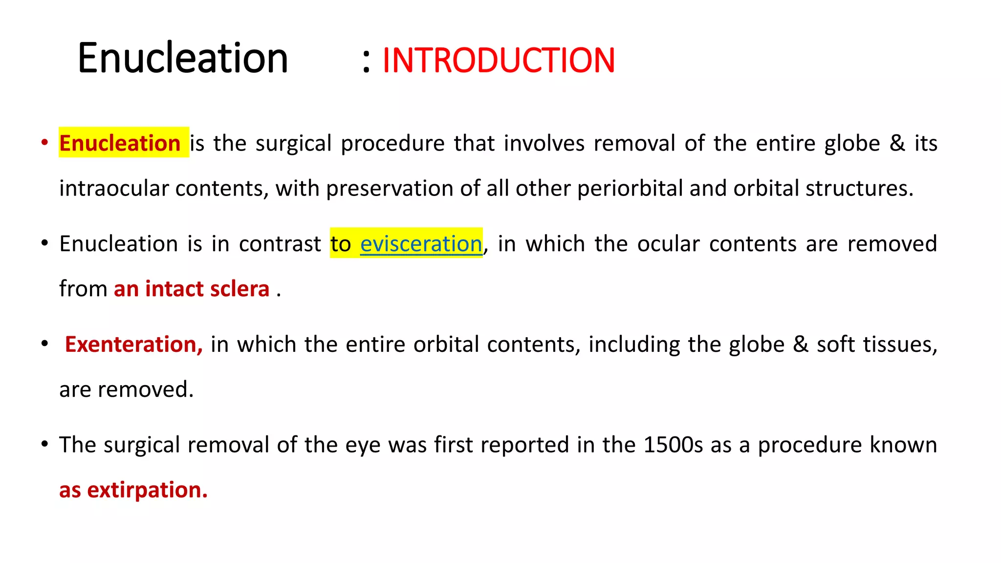 Enucleation, evisceration, exenteration | PPTX