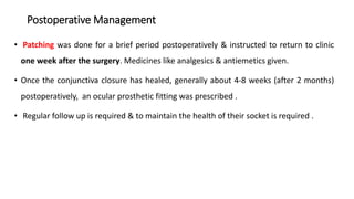 Enucleation, evisceration, exenteration | PPTX