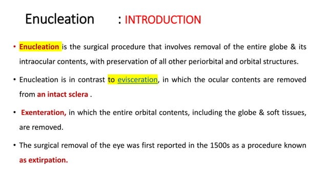Enucleation, evisceration, exenteration | PPTX | Eye and Vision ...