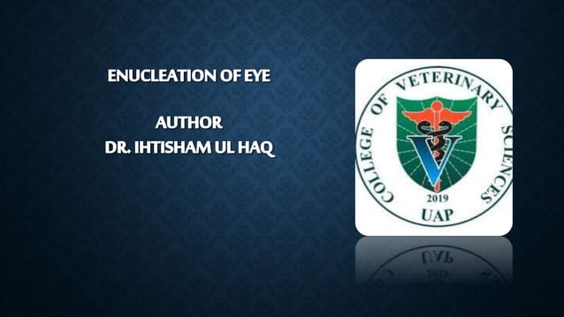Enucleation of eye | PPTX | Eye and Vision Conditions | Diseases and ...
