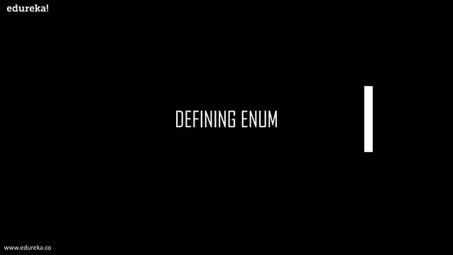 Enumeration in Java Explained | Java Tutorial | Edureka | PDF | Programming Languages | Computing