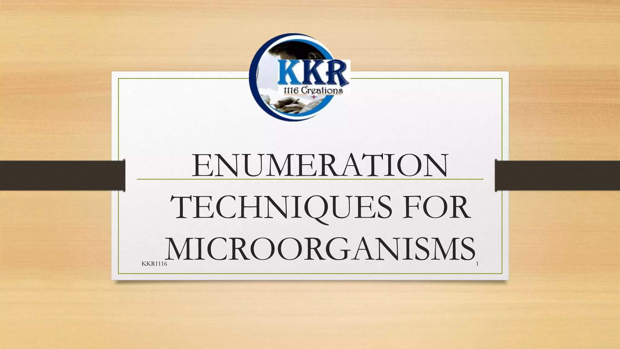 Enumeration techniques for microbes | PPTX