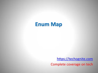 Enum map | PPT