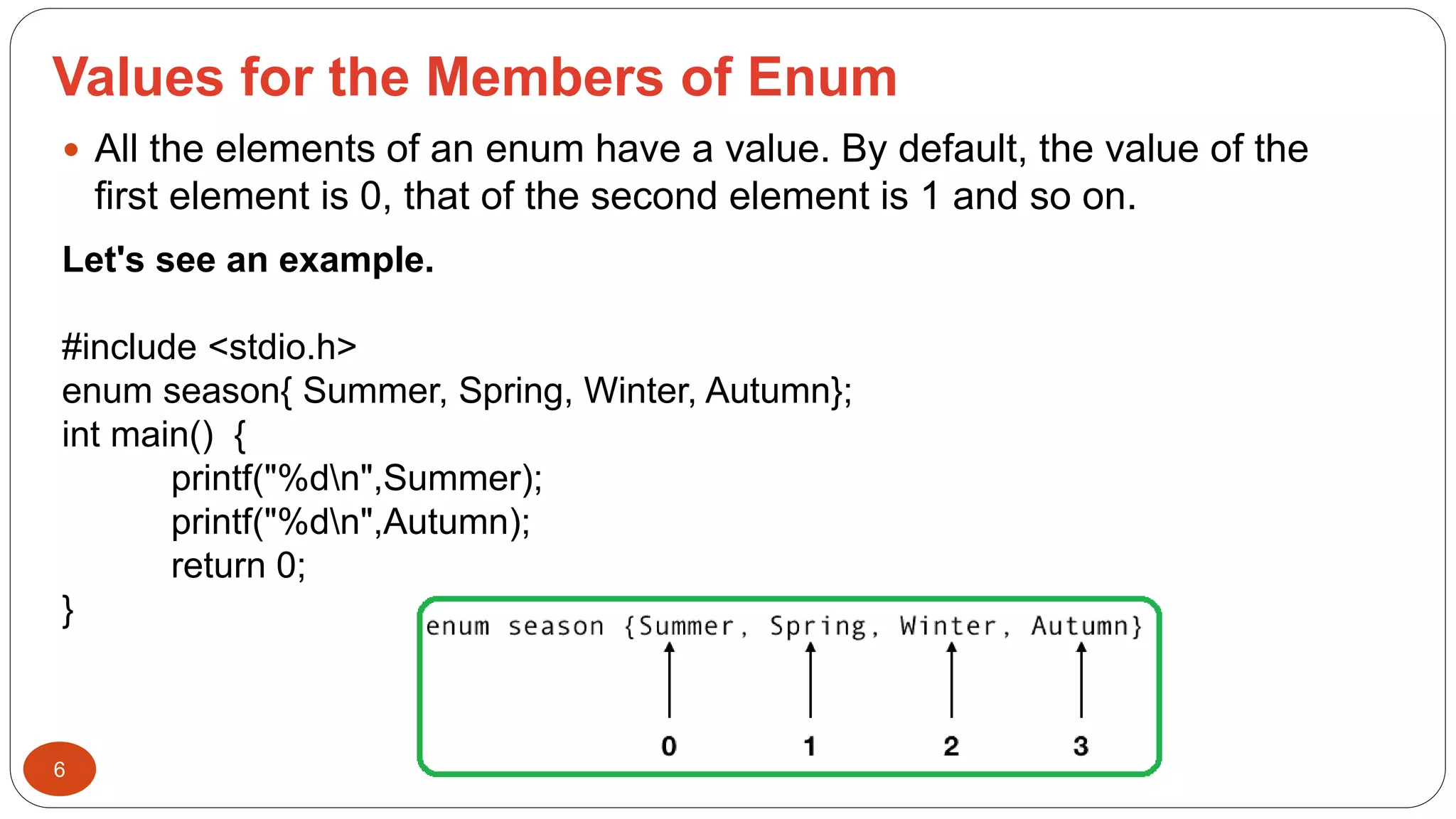 Enums in c | PPTX | Programming Languages | Computing