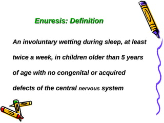 Nocturnal Enuresis | PPT