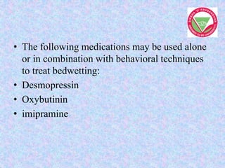 Enuresis | PPTX