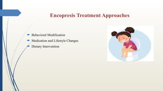 Enuresis in children.pptx Disorders in children | PPTX