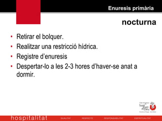 Enuresis primaria i secundaria, tractament. retirada de bolquer | PPT
