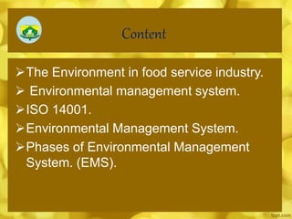 Environmental management in the Food Service Industry | PPTX