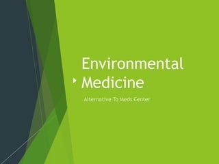 Environmental Medicine | PPTX