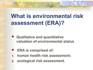 Environmental Risk assessment and managment | PPT