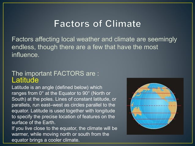 Climate : Eliments and Factors | PPT