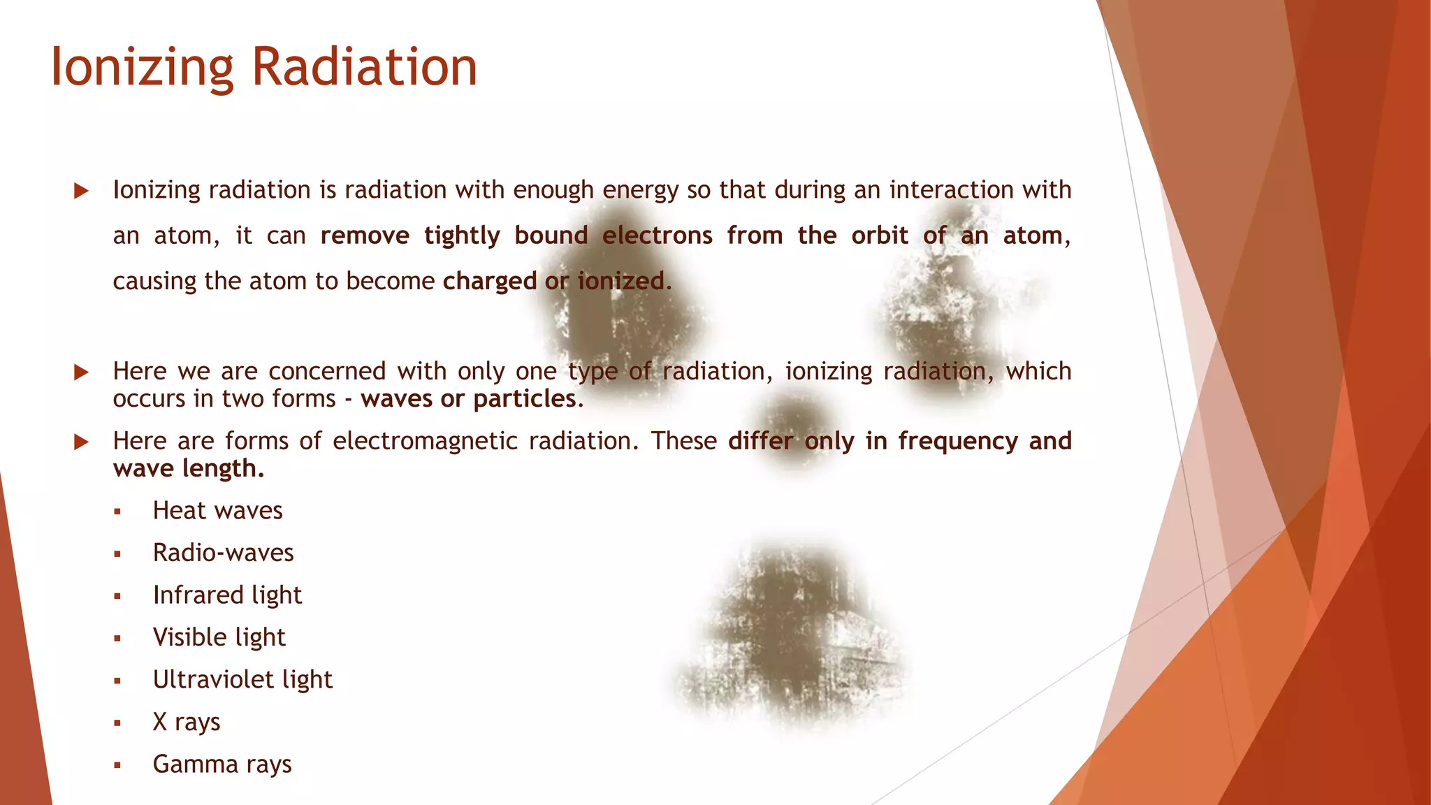 Ionizing Radiation | PPTX