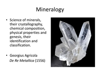 Mineralogy | PPT